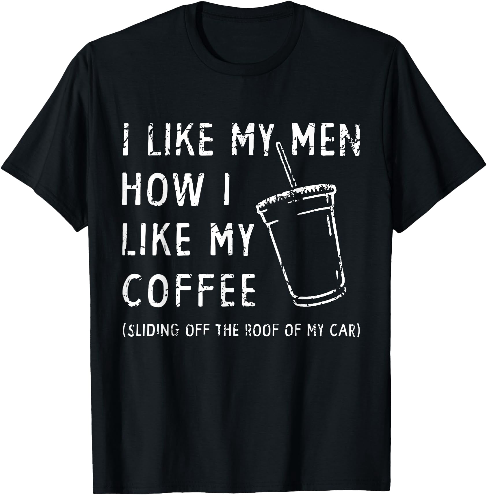 Clever Coffee Preference Quote Cup Graphic T-Shirt - Express Your Style ...