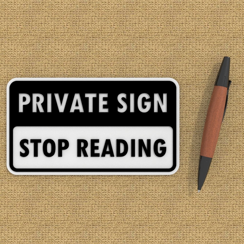 Clever Contraption Funny Sign | Private Sign - Do Not Read (Black/White ...