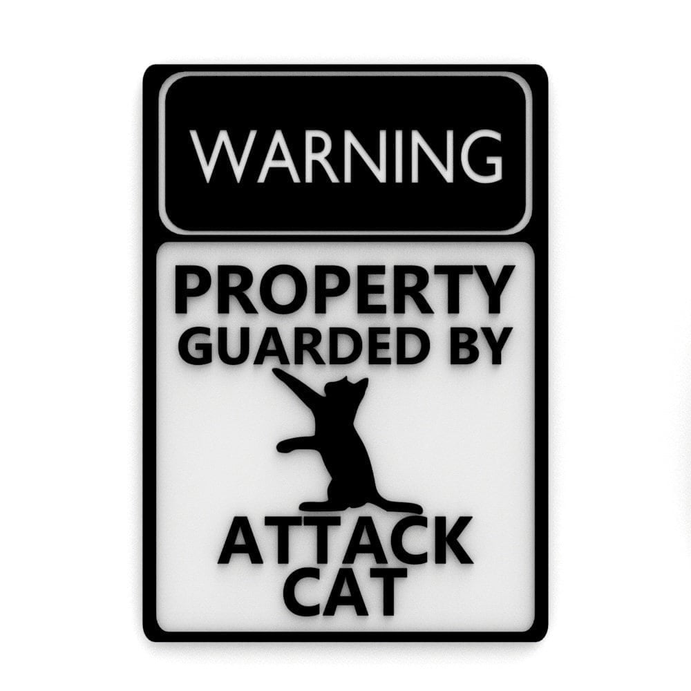Clever Contraption | Funny Sign - Warning: Property Guarded by Attack ...