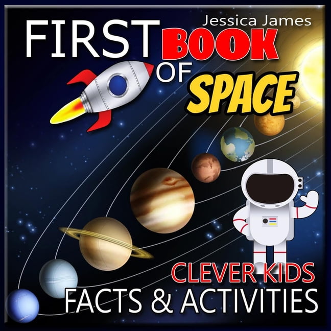 Clever Kids First Book of Space Facts & Activities: Amazing Astronomy ...