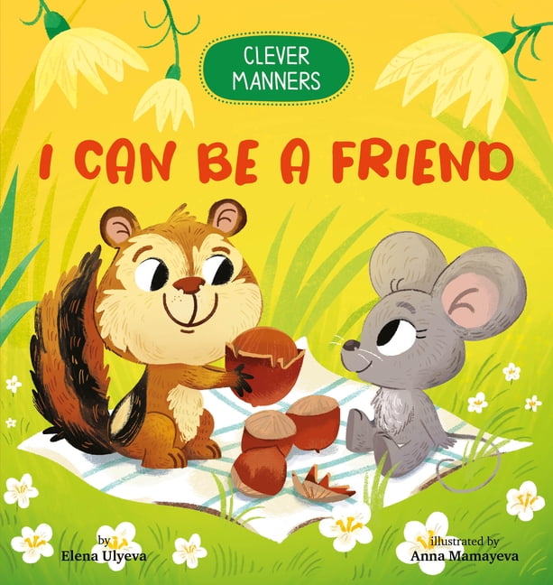 Clever Manners I Can Be a Friend, (Board Book) - Walmart.com