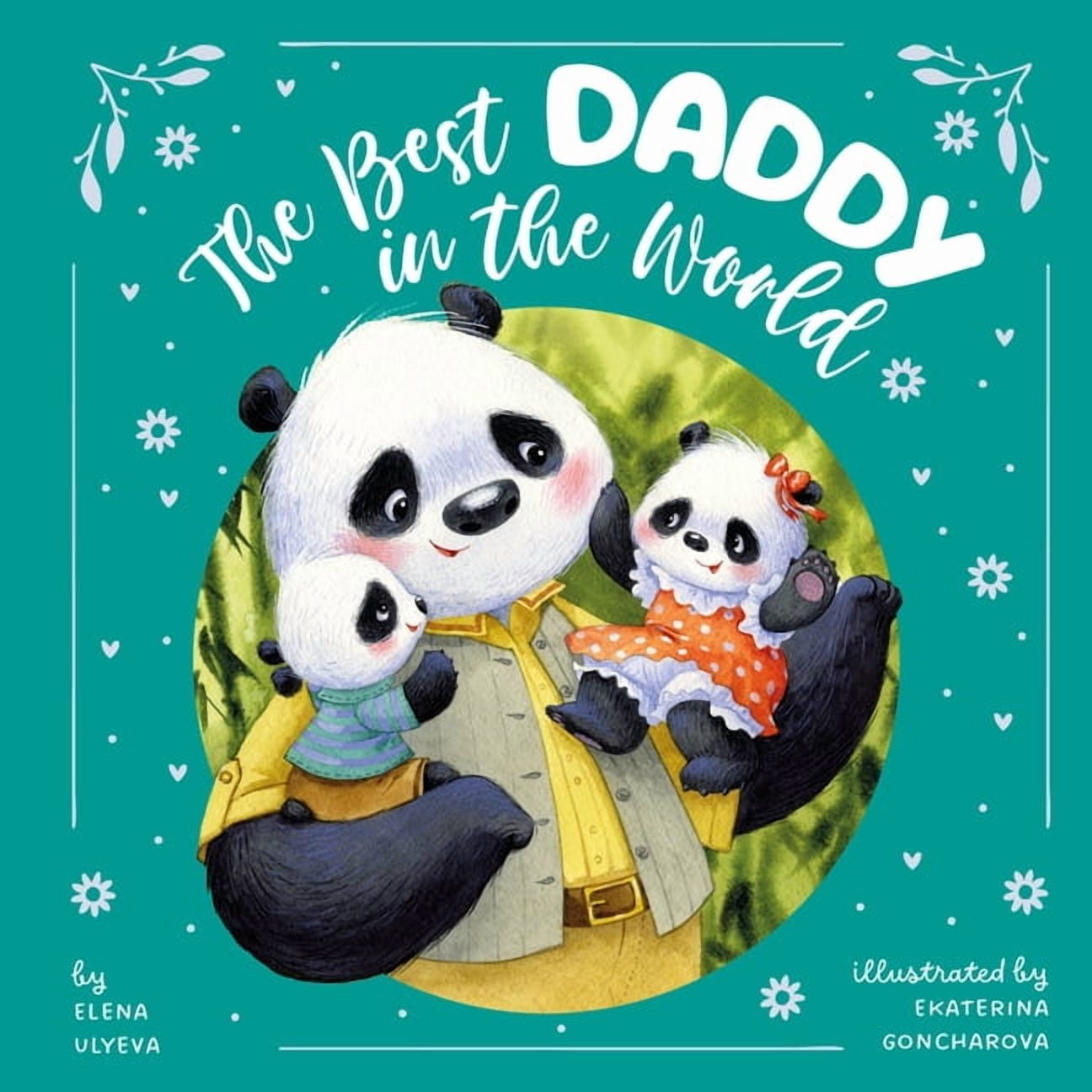 Clever Storytime The Best Daddy in the World, (Hardcover) - Walmart ...