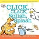 Click Clack Book: Click, Clack, Splish, Splash : Click, Clack, Splish ...