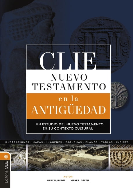 Clie Nuevo Testamento En La AntigÃ¼edad: Un Estudio del Nuevo ...