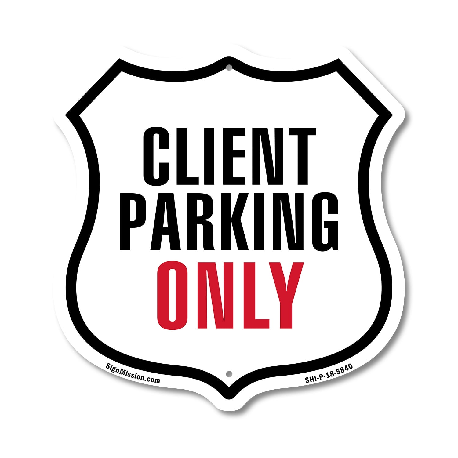 Client Parking Only (2 Pack) 12 inch X 12 inch Shield Shaped Commercial ...