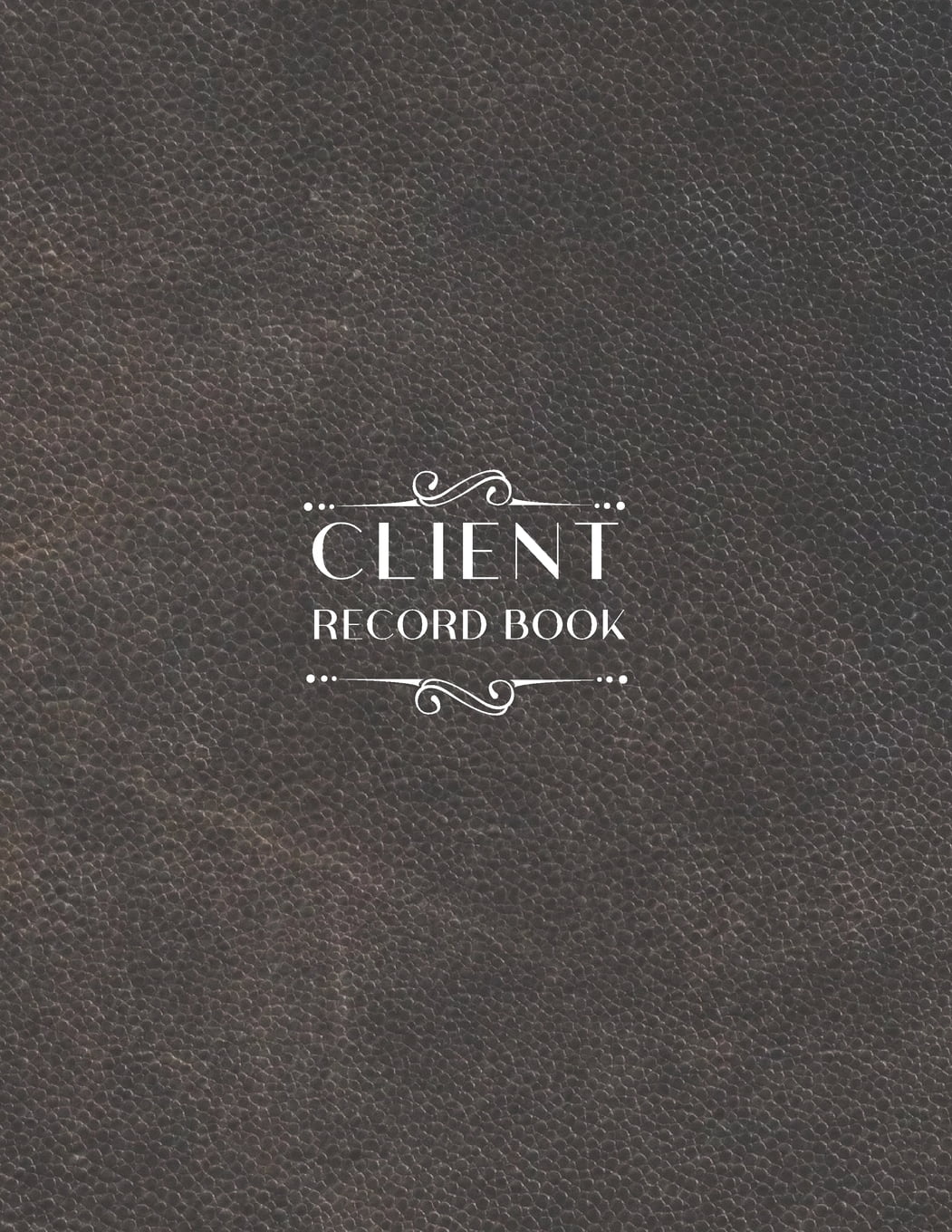 Client Record Book: Personal Client Tracking Log with A-Z Alphabetized ...