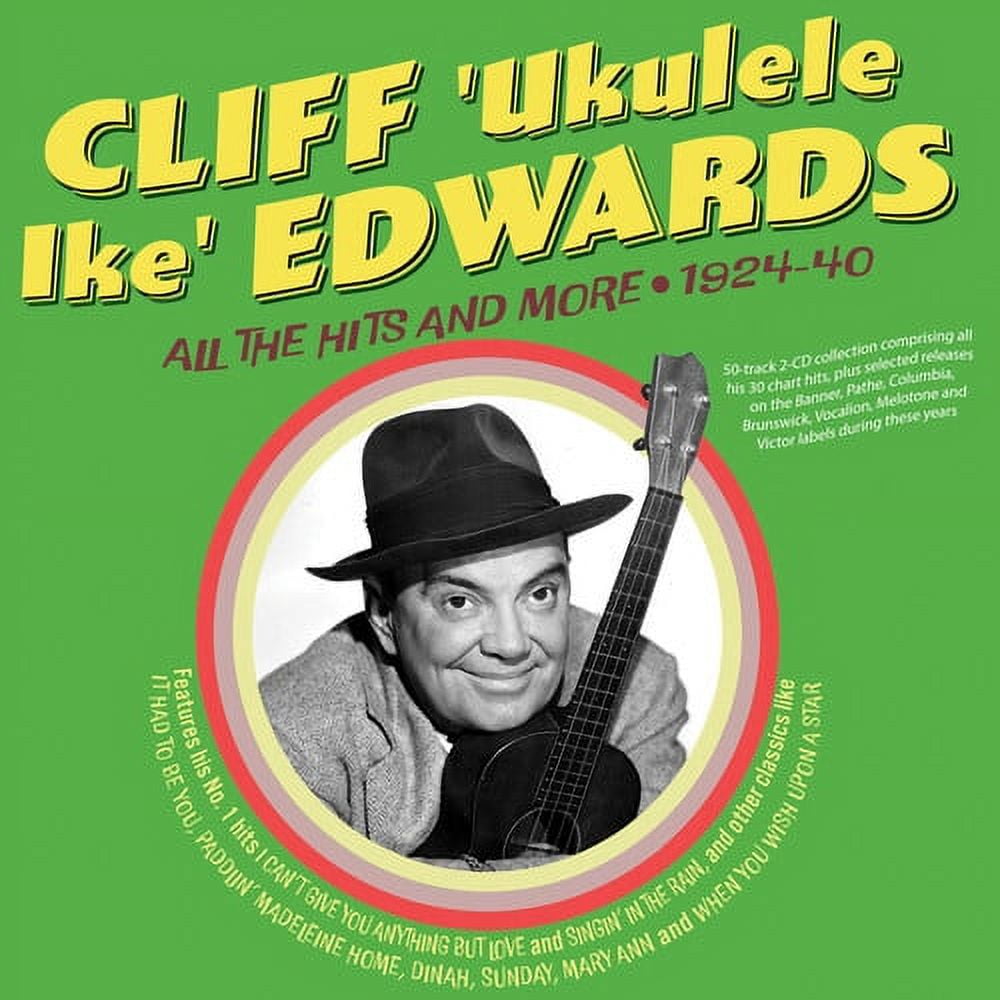 Cliff Edwards - All The Hits And More 1924-40 - Music & Performance ...