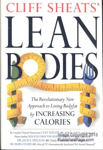 Cliff Sheats' Lean Bodies: The Revolutionary New Approach to Losing ...