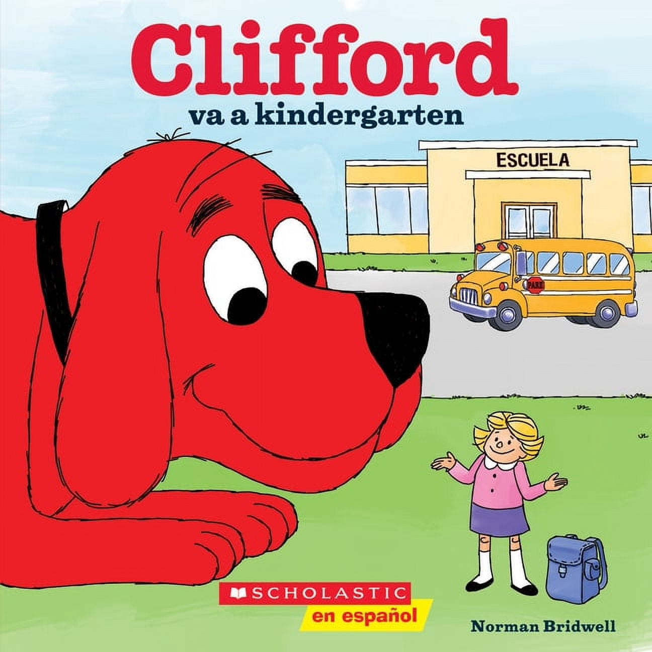 Clifford Va a Kindergarten (Clifford Goes to Kindergarten) (Paperback ...