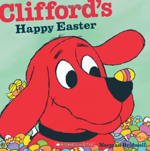 Clifford's Happy Easter (Classic Storybook), (Paperback) - Walmart.com