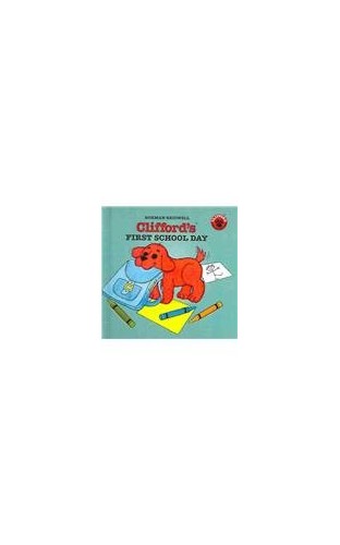Pre-Owned Clifford's First School Day (Unknown) 0756908515 ...