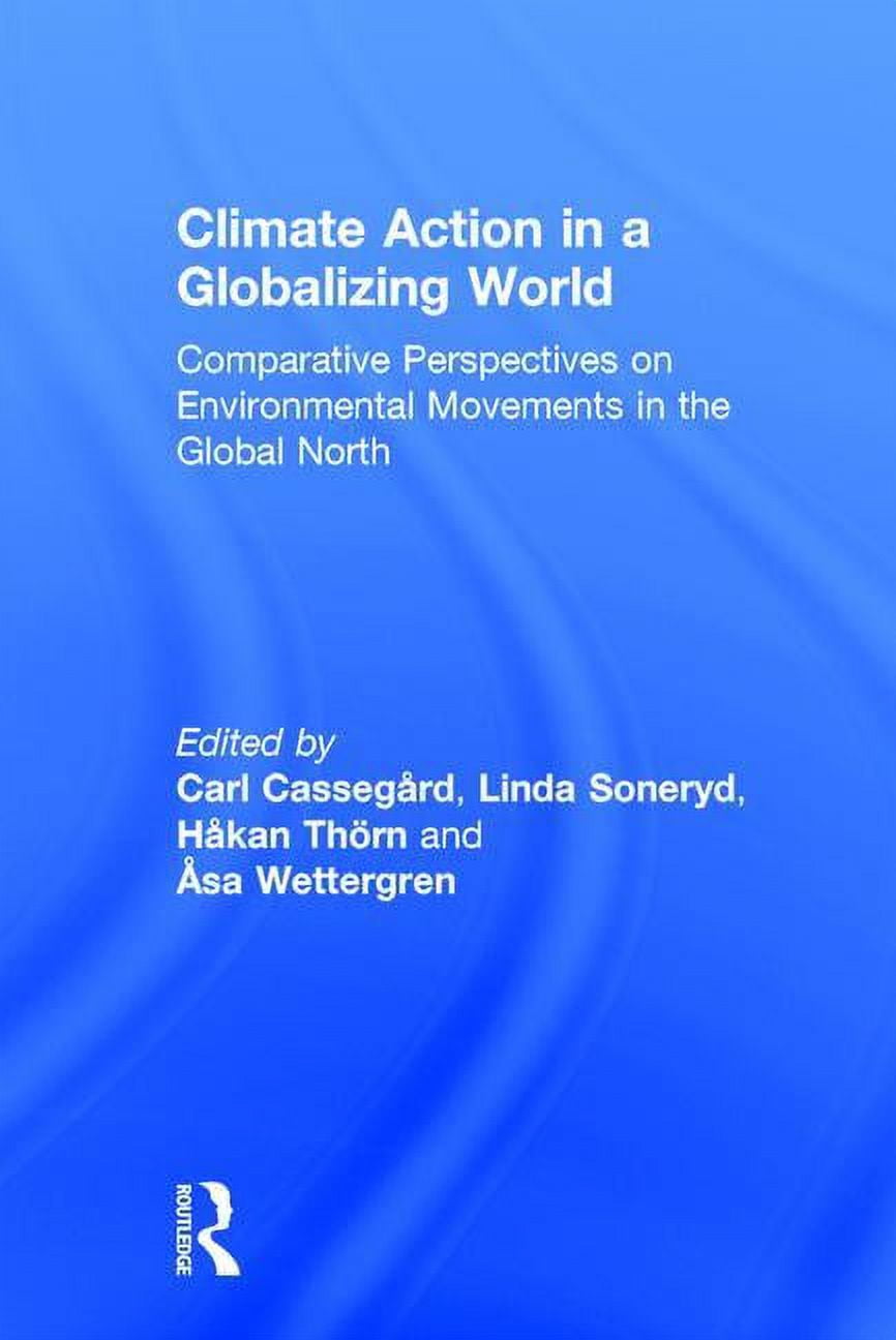 Climate Action in a Globalizing World: Comparative Perspectives on ...