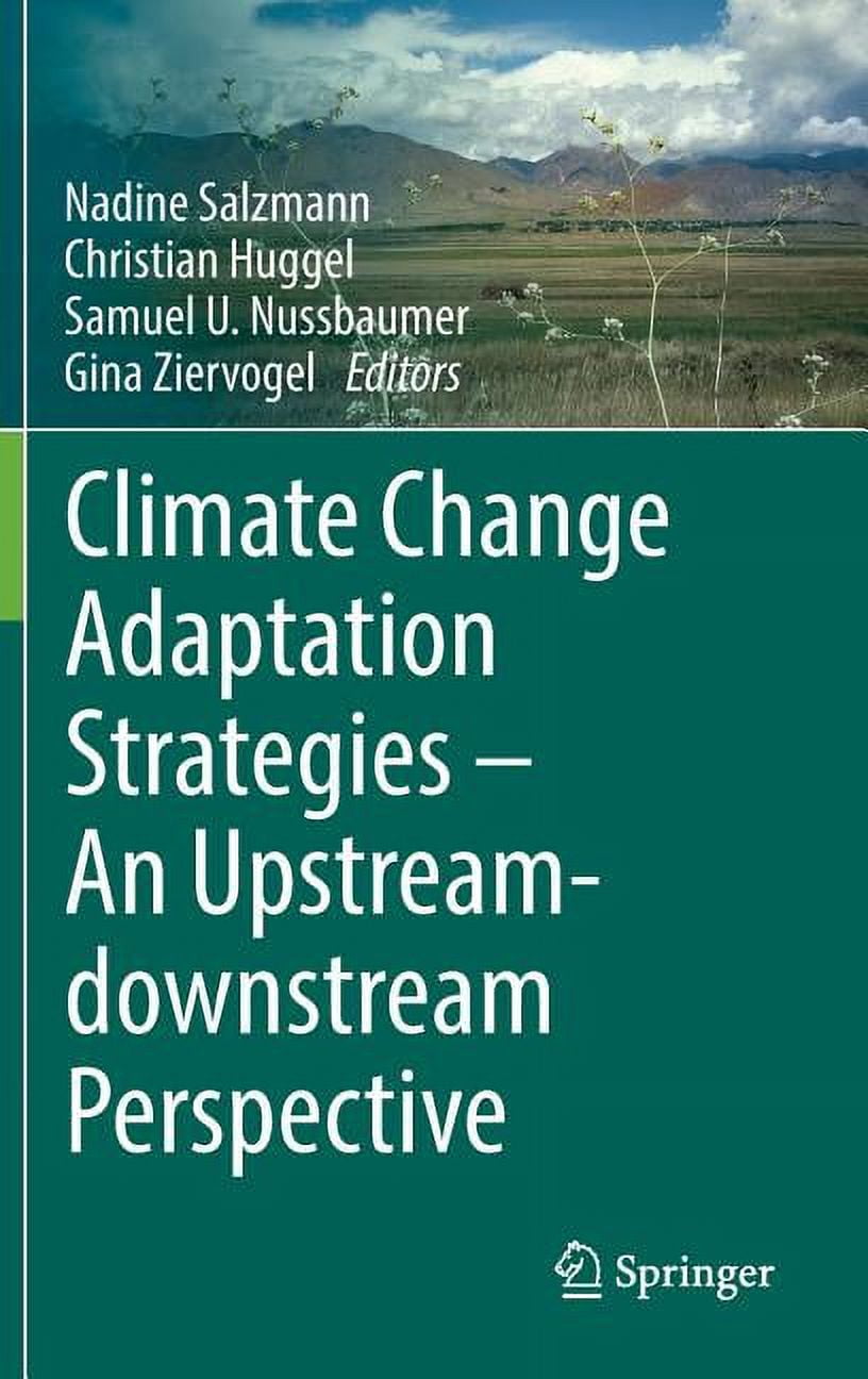 Climate Change Adaptation Strategies: An Upstream-downstream ...