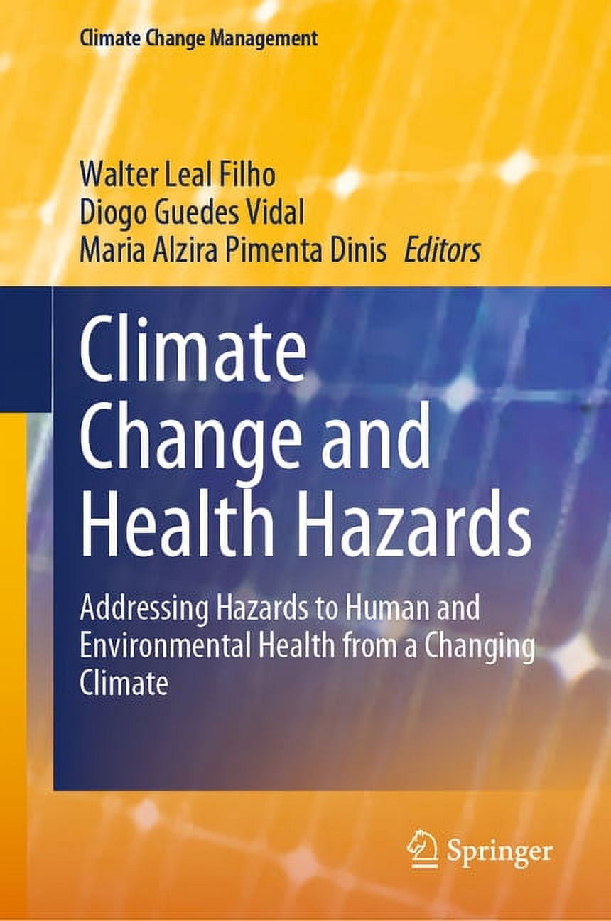 Climate Change Management: Climate Change and Health Hazards ...