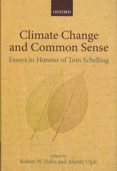 Pre-Owned Climate Change and Common Sense: Essays in Honour of Tom ...