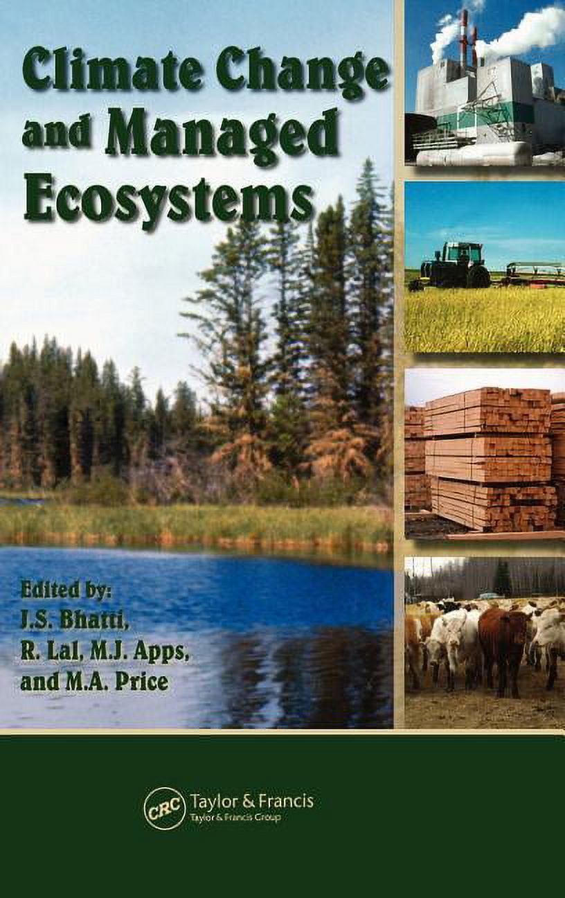 Climate Change and Managed Ecosystems, (Hardcover) - Walmart.com