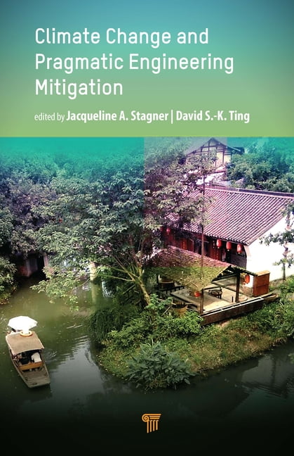 Climate Change and Pragmatic Engineering Mitigation (Hardcover ...