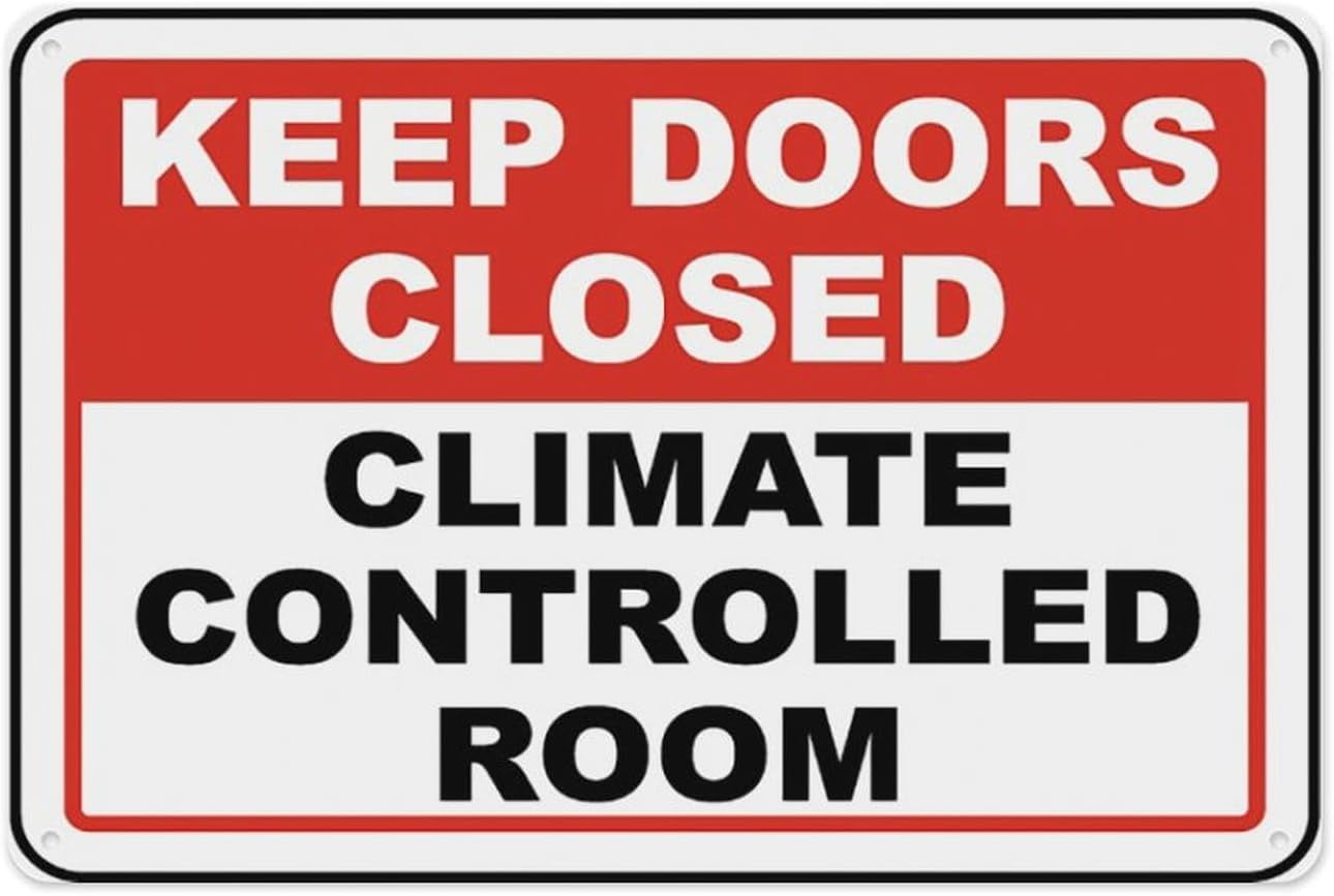 Climate Controlled Room Sign 8"x12" - Aluminum Tin Warning for Home ...