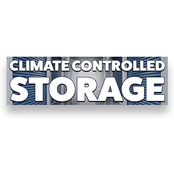 Climate Controlled Storage Vinyl Banner 10 Feet Wide by 3 Feet Tall ...
