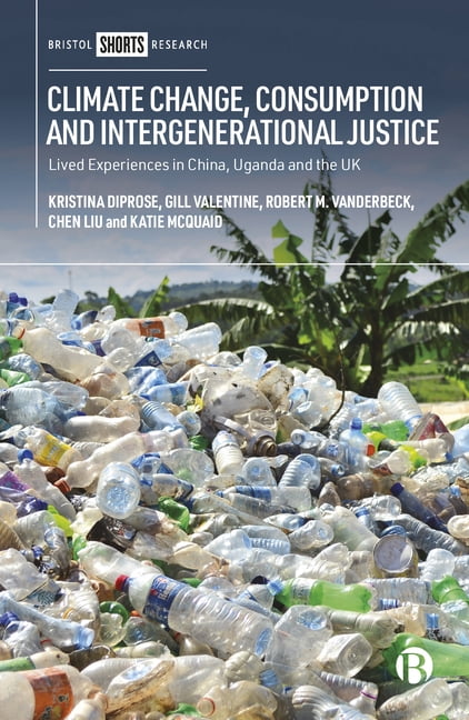 Climate change, consumption and intergenerational justice : Lived ...