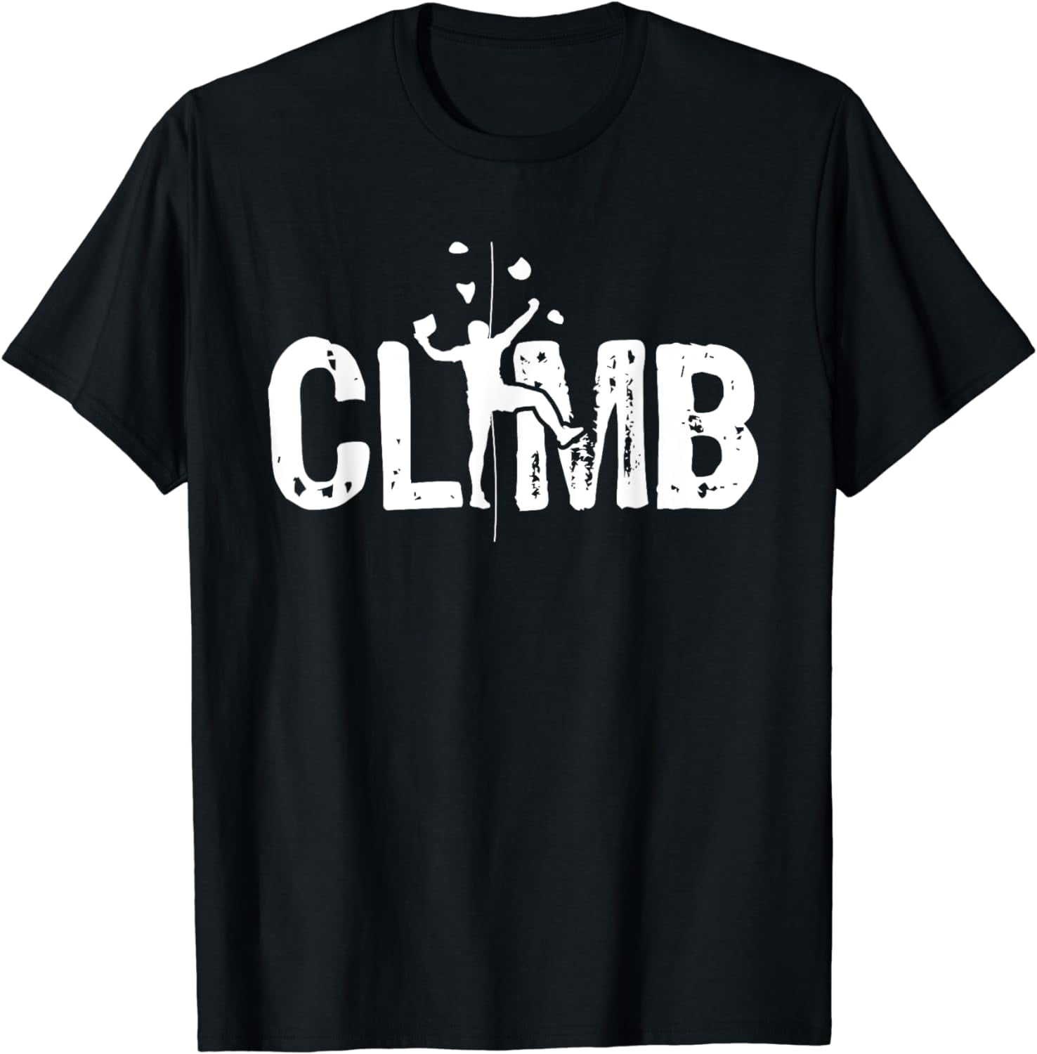 Climb - Bouldering Wall Climber Rock Climbing Mountaineer T-Shirt ...