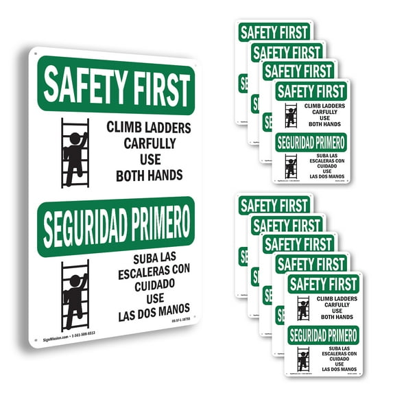 Climb Ladders Carefully Bilingual OSHA SAFETY FIRST Aluminum Sign 24 ...