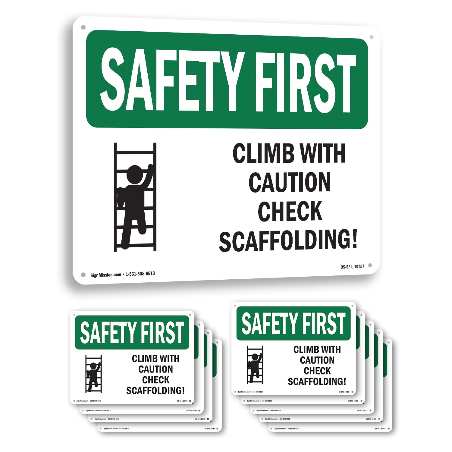 Climb With Caution Check Scaffolding! OSHA SAFETY FIRST Aluminum Sign ...