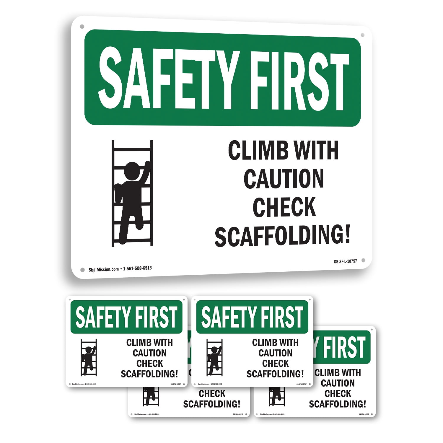 Climb With Caution Check Scaffolding! OSHA SAFETY FIRST Rigid Plastic ...