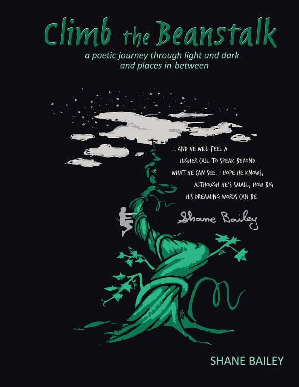 Climb the Beanstalk: a poetic journey through light and dark (and ...