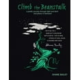 Climb the Beanstalk: a poetic journey through light and dark (and ...