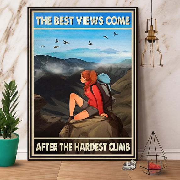 Climbing The Best Views Come After The Hardest Climb Paper Poster No ...