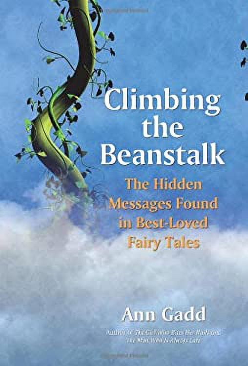 Pre-Owned Climbing the Beanstalk : The Hidden Messages Found in Best ...