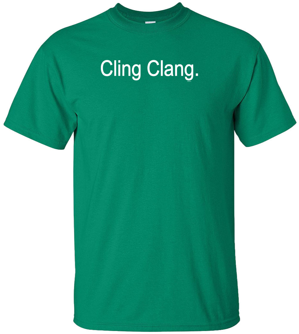 Cling Clang Adult T-Shirt - Walmart.com