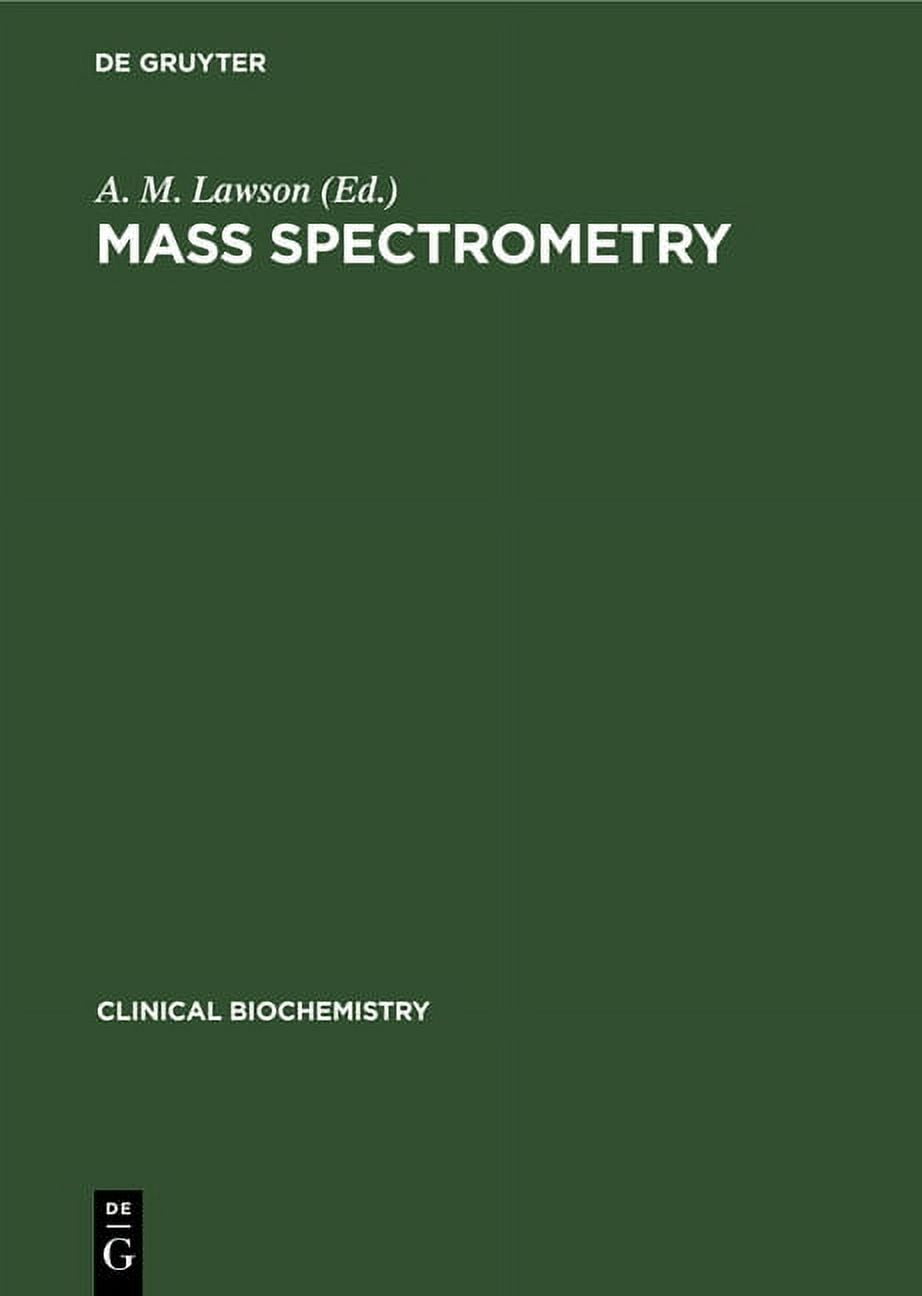 Clinical Biochemistry Mass Spectrometry, Book 1, (Hardcover) - Walmart.com