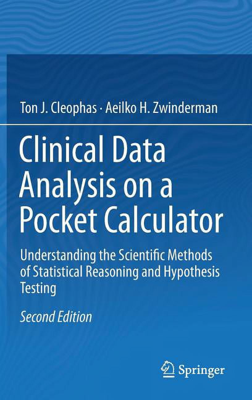Clinical Data Analysis on a Pocket Calculator: Understanding the ...