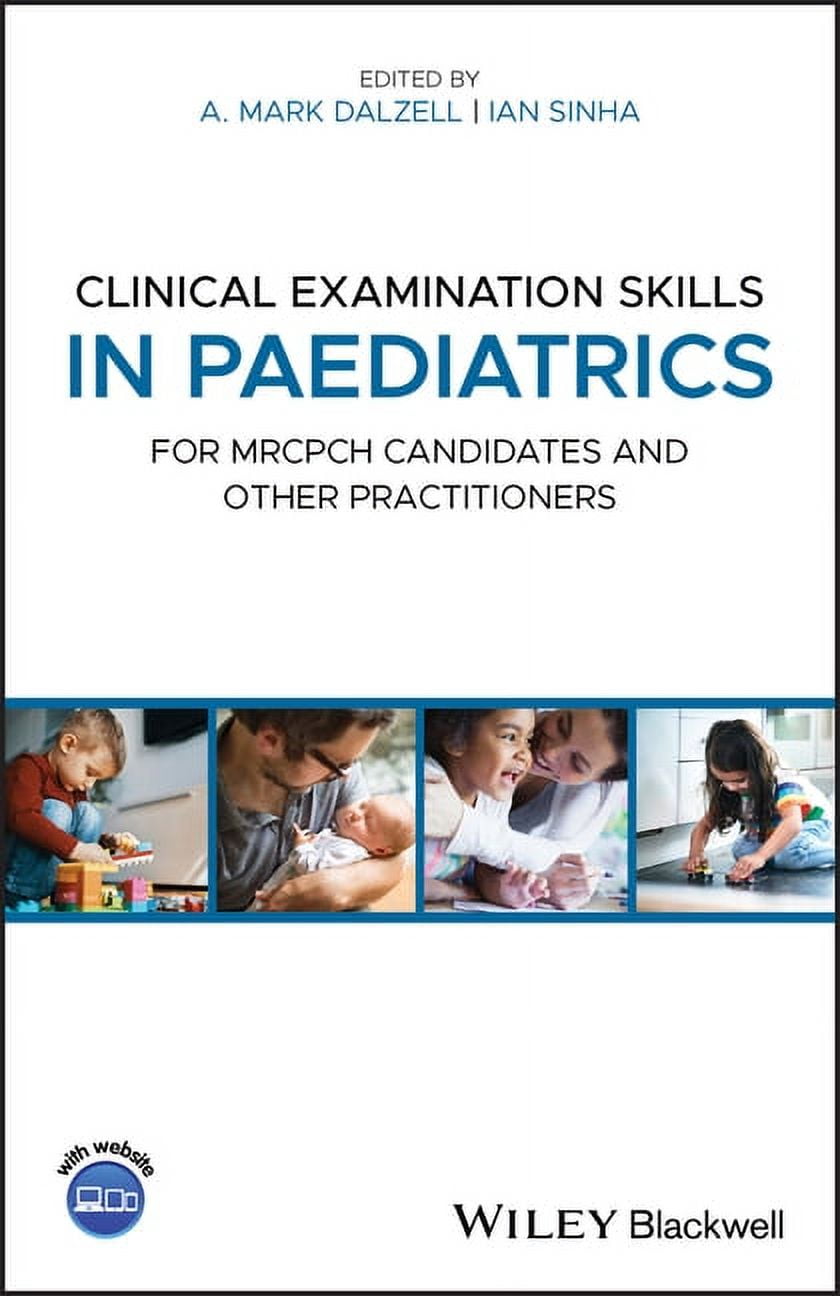 Clinical Examination Skills in Paediatrics: For Mrcpch Candidates and ...