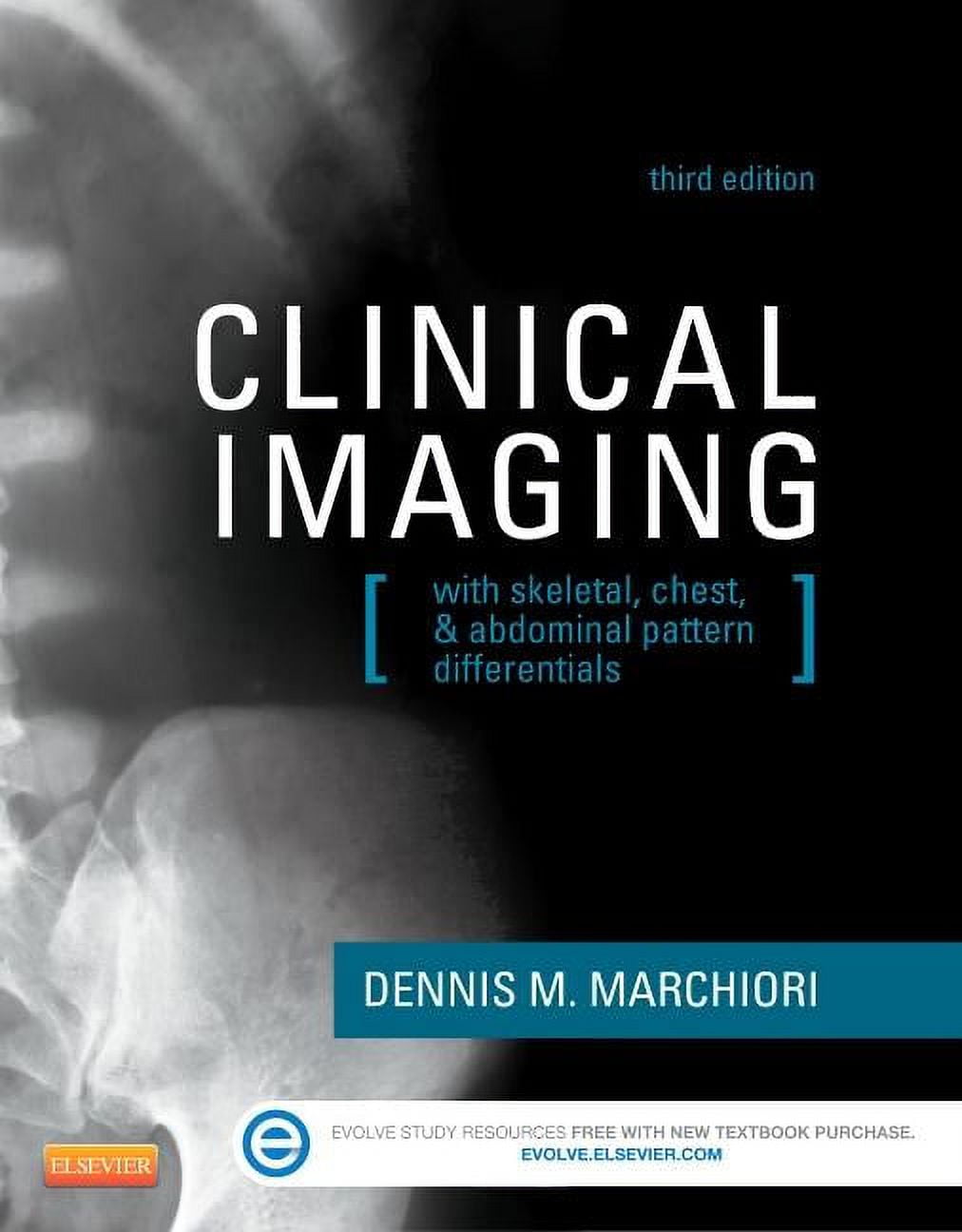 Clinical Imaging: With Skeletal, Chest, & Abdominal Pattern ...