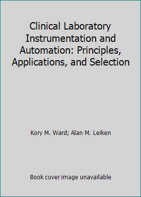 Pre-Owned Clinical Laboratory Instrumentation and Automation ...