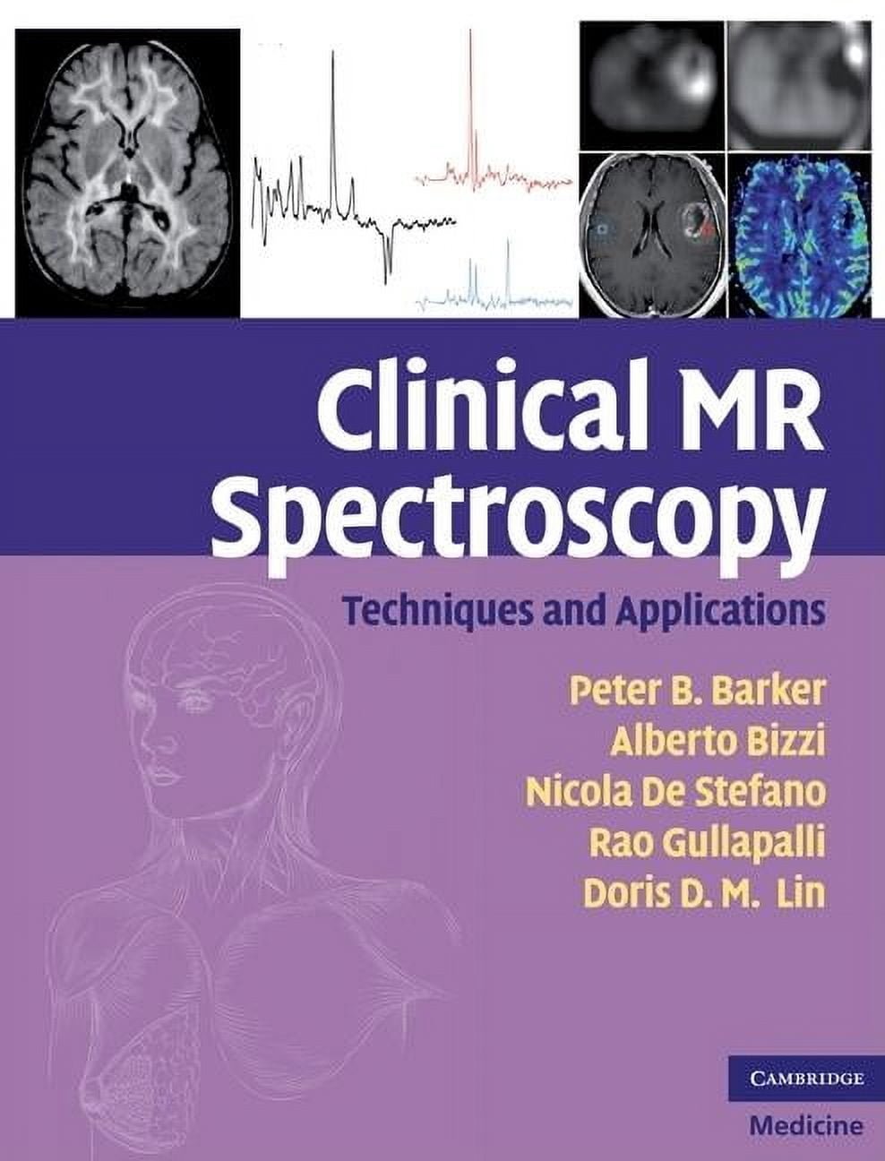 Clinical MR Spectroscopy: Techniques and Applications, (Hardcover ...