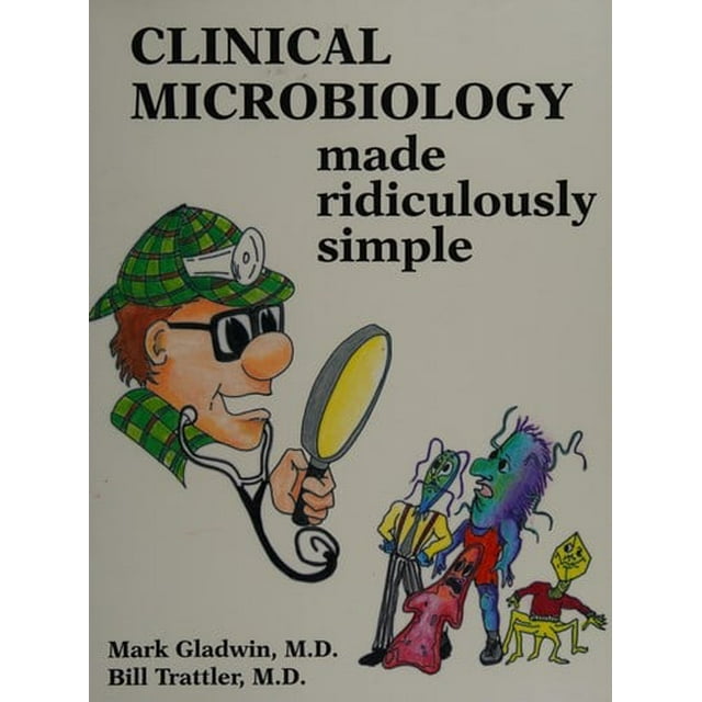 Pre-Owned Clinical Microbiology Made Ridiculously Simple (Medmaster ...