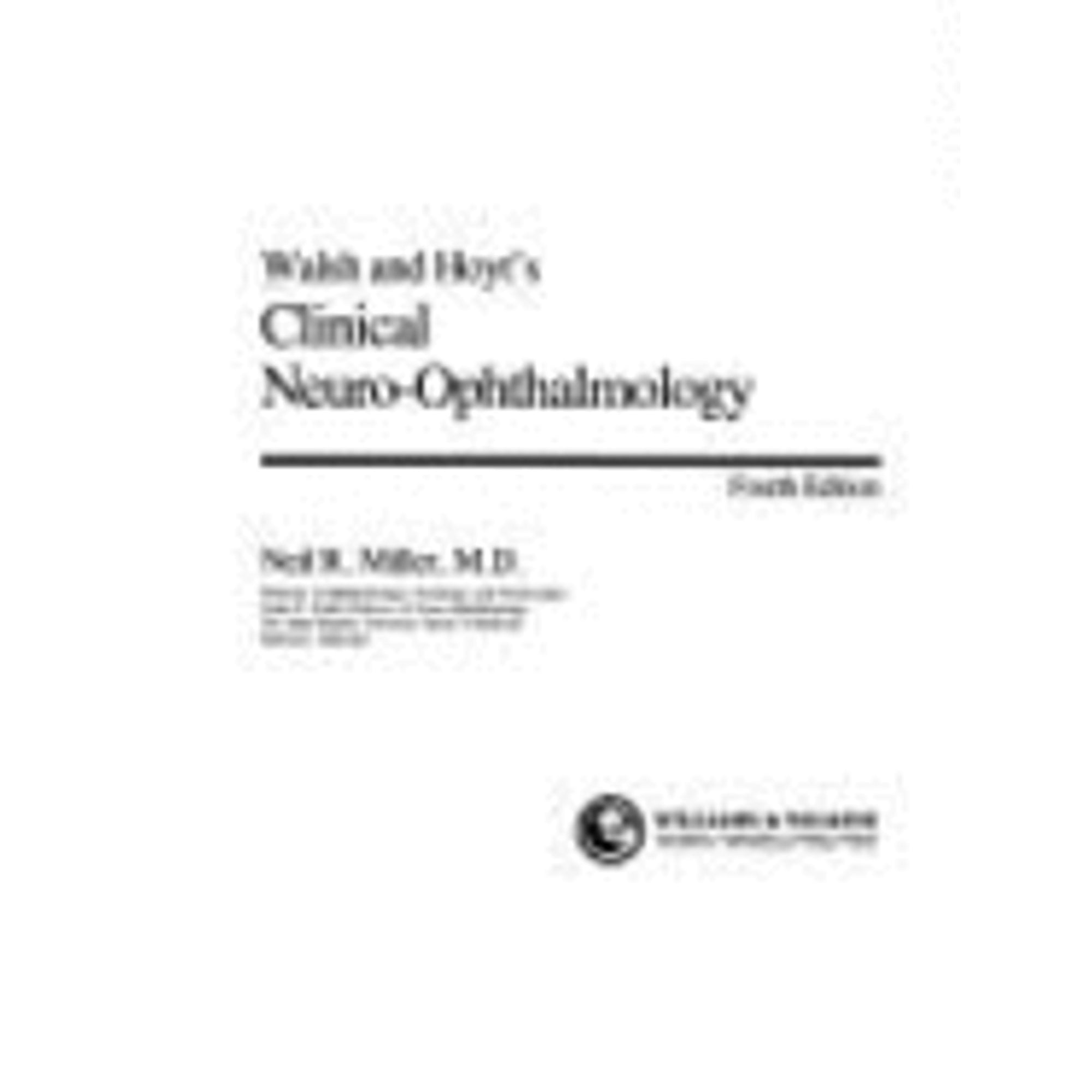 Pre-Owned Clinical Neuro-ophthalmology: v. 4 (Hardcover 9780683060232 ...