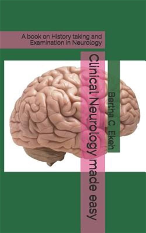 Pre-Owned Clinical Neurology Made Easy: A Book on History Taking and ...