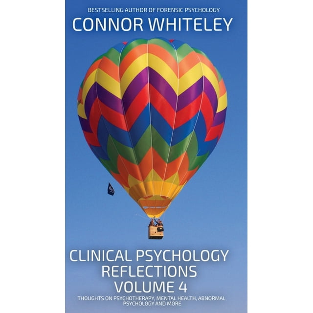 Clinical Psychology Reflections: Clinical Psychology Reflections Volume ...