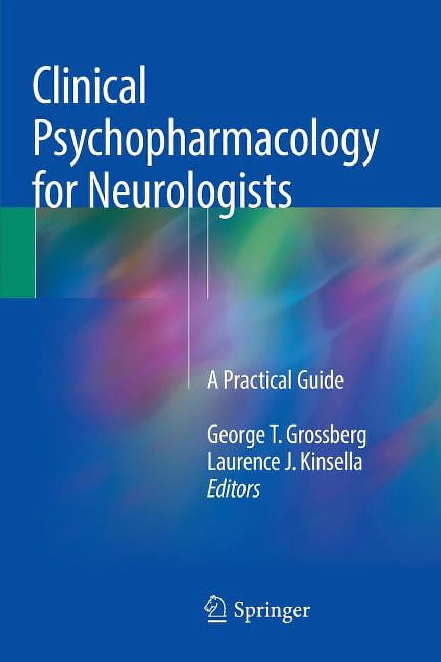 Clinical Psychopharmacology for Neurologists: A Practical Guide, (Paperback) - Walmart.com