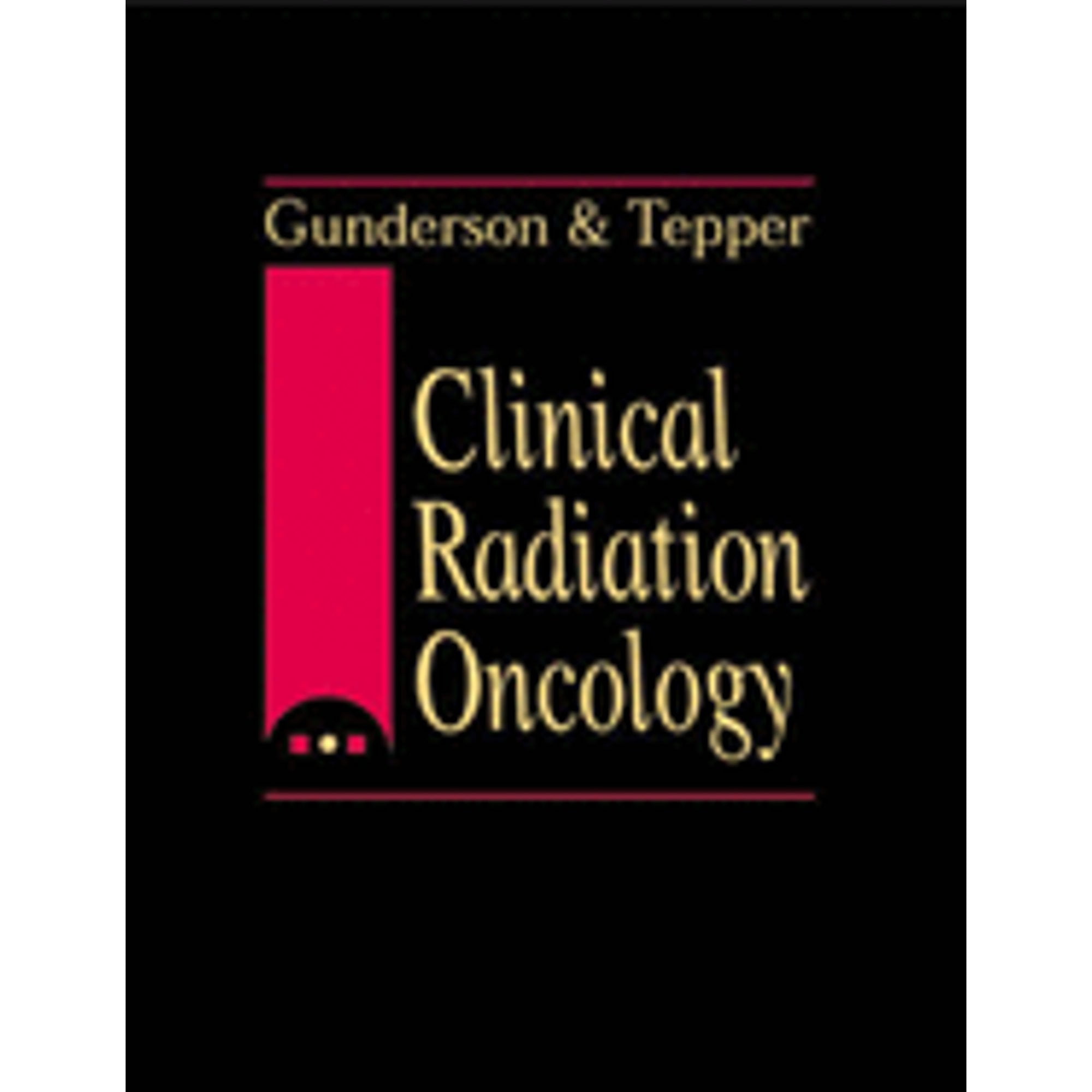 Clinical Radiation Oncology (Hardcover) by Leonard L Gunderson, Eli J ...