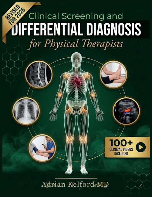 Clinical Screening and Differential Diagnosis for Physical Therapists ...