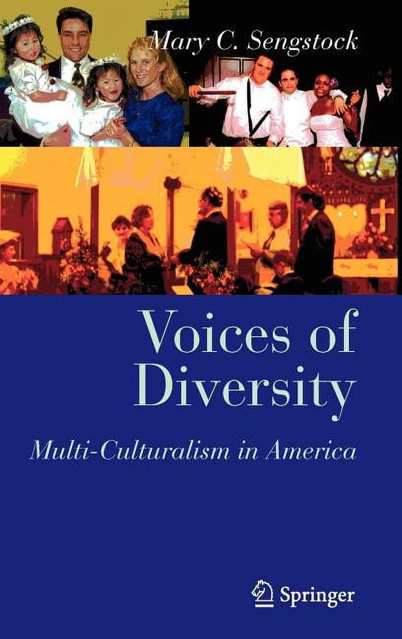 Clinical Sociology: Research and Practic Voices of Diversity: Multi ...