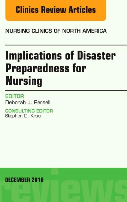 Clinics: Nursing Implications of Disaster Preparedness for Nursing, an ...