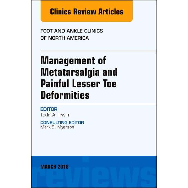Clinics: Orthopedics Management of Metatarsalgia and Painful Lesser Toe ...