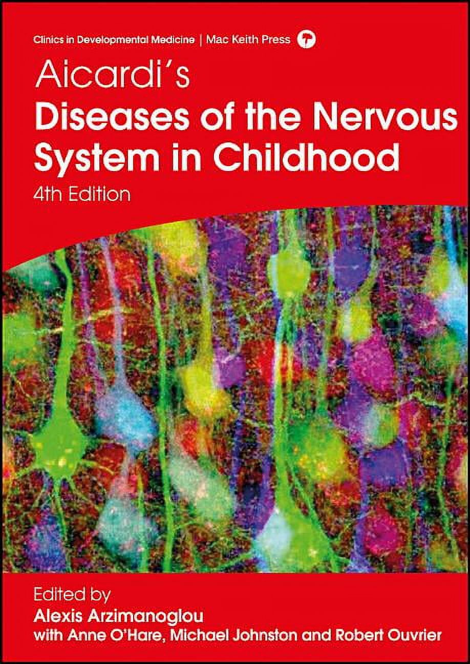 Clinics in Developmental Medicine Aicardi's Diseases of the Nervous System in Childhood ...